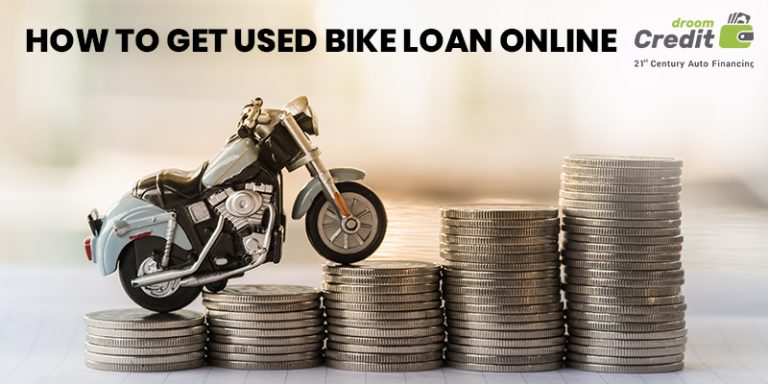 How to Get a Used Bike Loan Online?DroomCredit